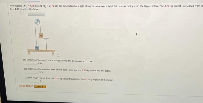 Solved Two objects (m1=4.70 kg and m2=2.70 kg) are cennected | Chegg.com