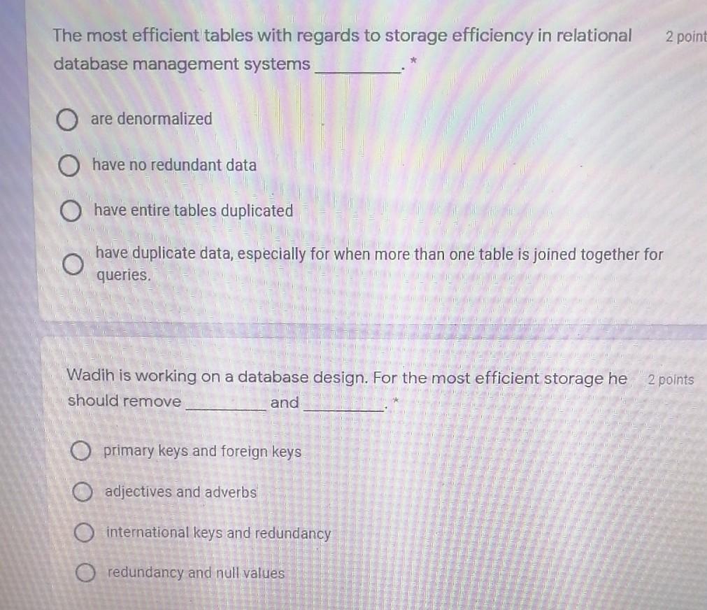 Solved 2 point The most efficient tables with regards to | Chegg.com
