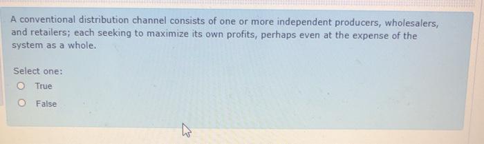 Solved A conventional distribution channel consists of one | Chegg.com
