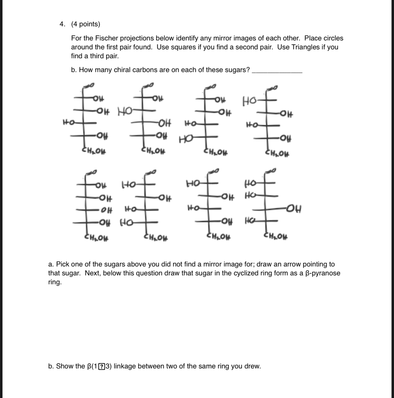 Solved (4 ﻿points)For the Fischer projections below identify | Chegg.com