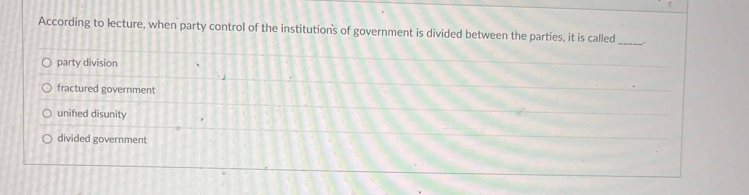 Solved According to lecture, when party control of the | Chegg.com