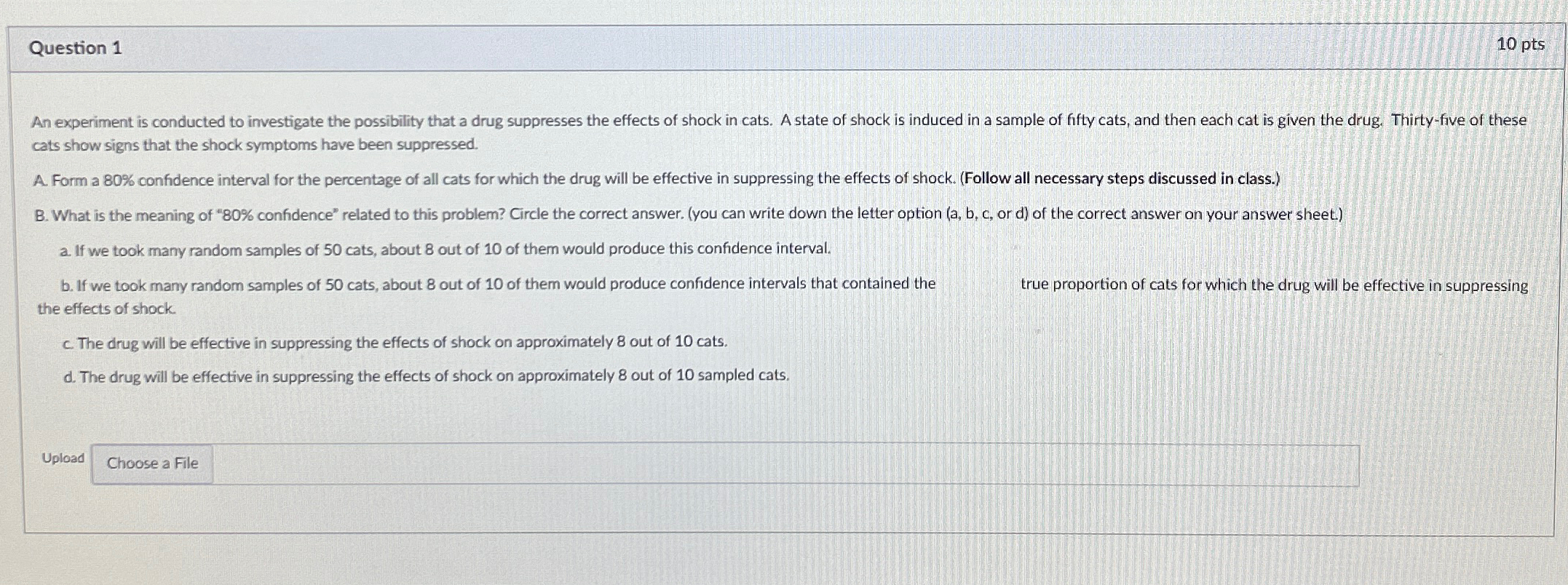 Solved Question 110 ﻿ptsAn experiment is conducted to | Chegg.com