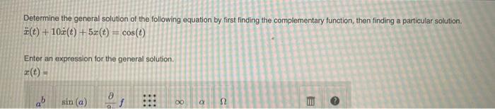 Solved Determine the general solution of the following | Chegg.com