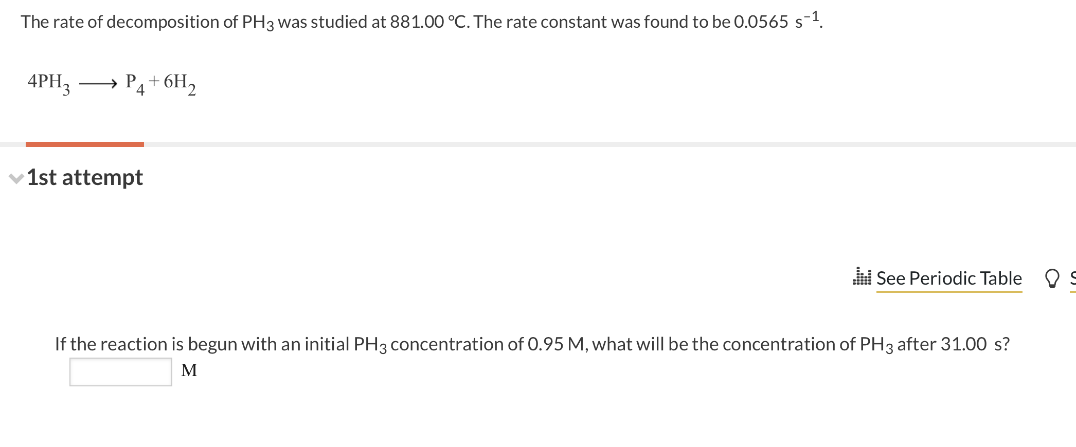 Solved The rate of decomposition of PH3 ﻿was studied at | Chegg.com