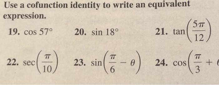 Solved Use a cofunction identity to write an equivalent | Chegg.com