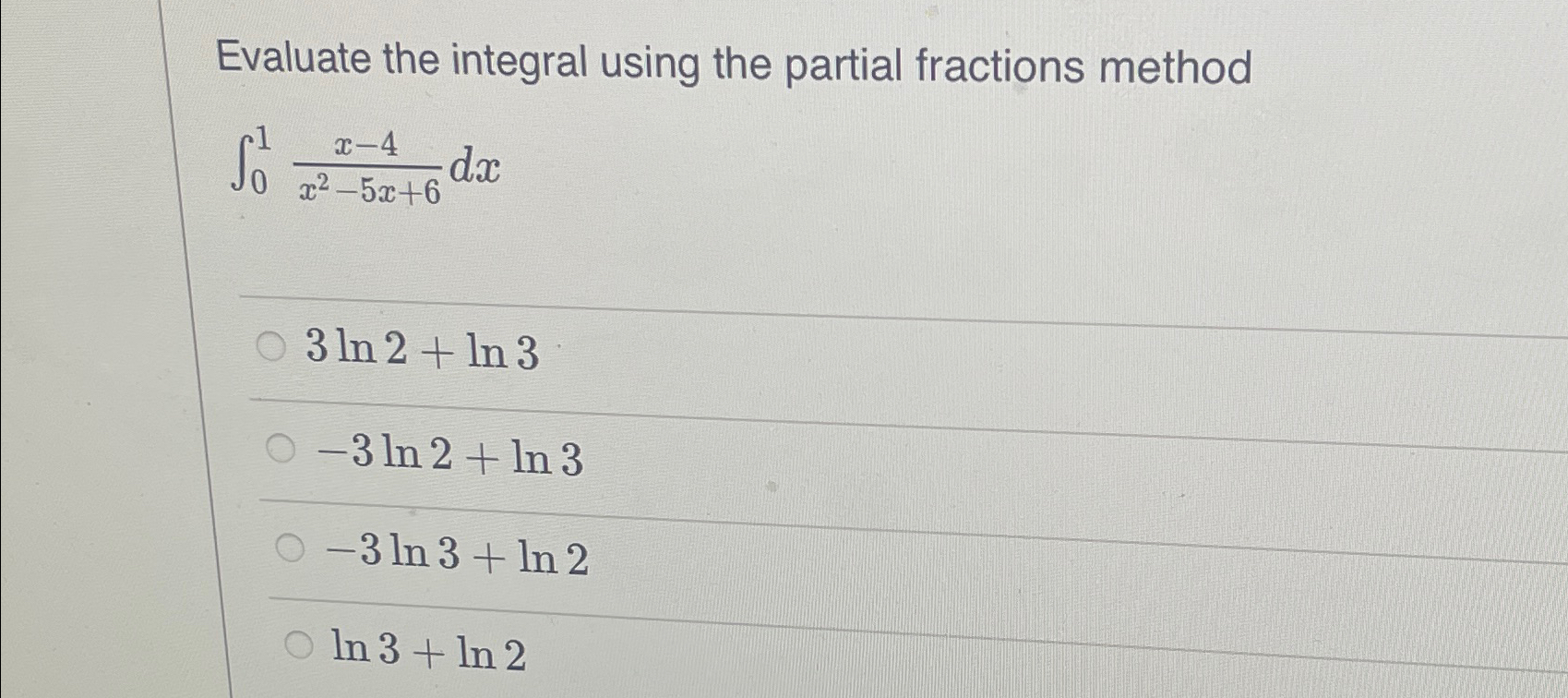 Solved Evaluate the integral using the partial fractions | Chegg.com