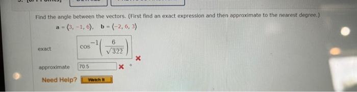 Solved Find the angle between the vectors. (First find an | Chegg.com