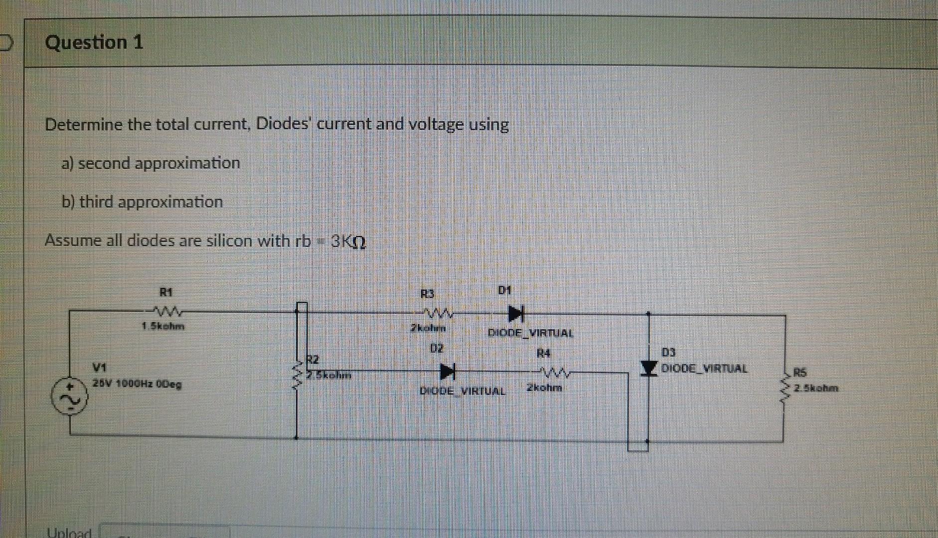 Solved Question 1 Determine the total current, Diodes' | Chegg.com