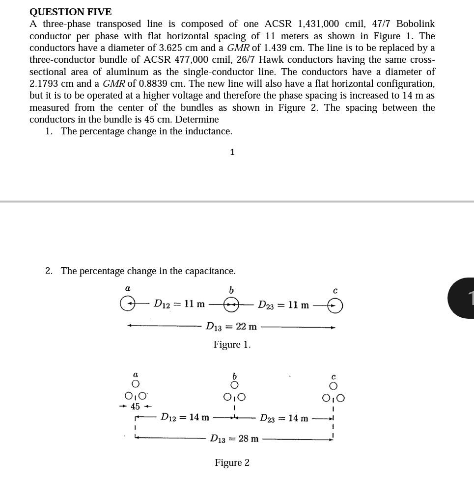 Solved QUESTION FIVE A three-phase transposed line is | Chegg.com
