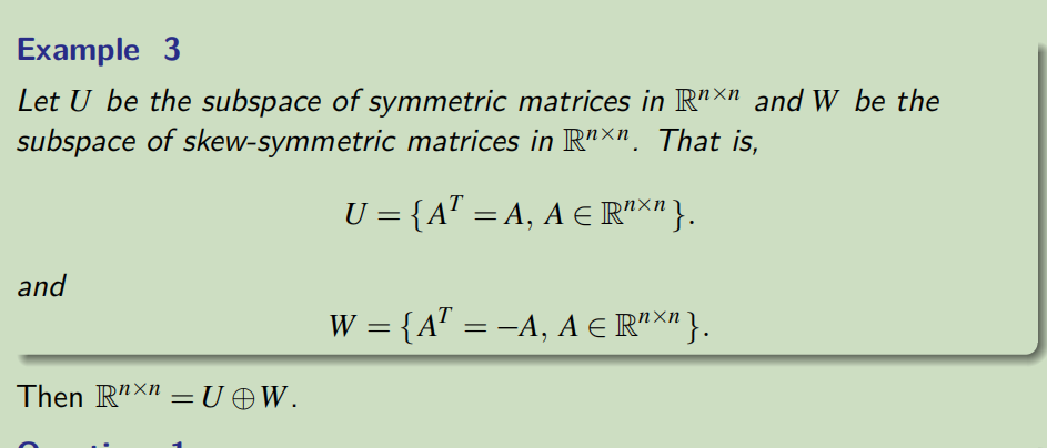 Solved Example 3 Let U be the subspace of symmetric matrices | Chegg.com