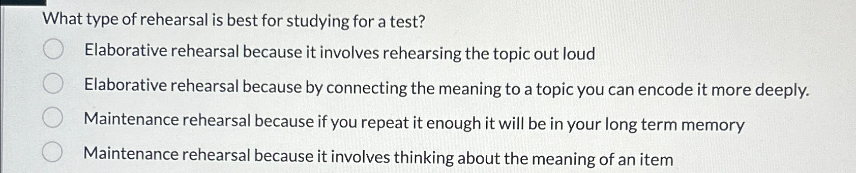 Solved What type of rehearsal is best for studying for a | Chegg.com