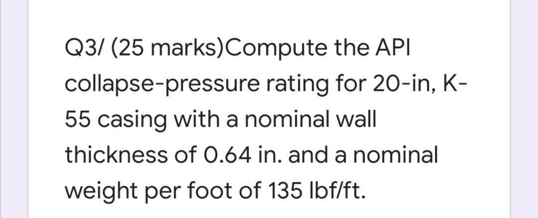 Solved Q3/ (25 marks) Compute the API collapse-pressure | Chegg.com