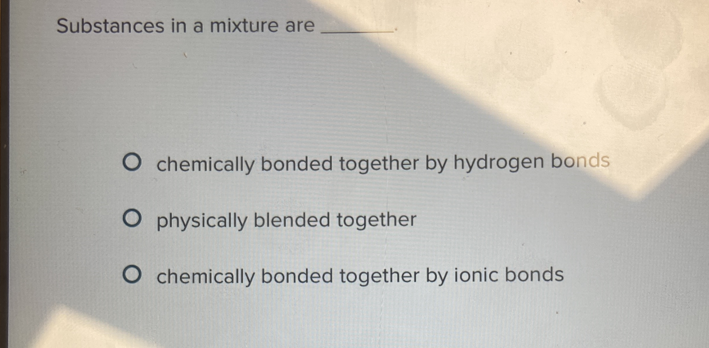 Solved Substances in a mixture arechemically bonded together | Chegg.com