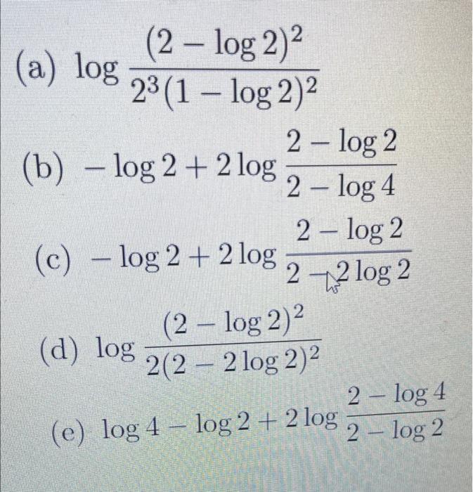 Solved logo (2 – log x) d.x . 2 - - (2 - log 2)2 (a) log | Chegg.com