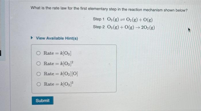 Solved What is the rate law for the first elementary step in | Chegg.com