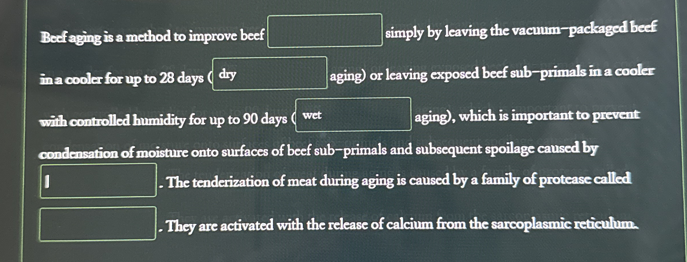 Solved Beef aging is a method to improve beef ﻿simply by | Chegg.com