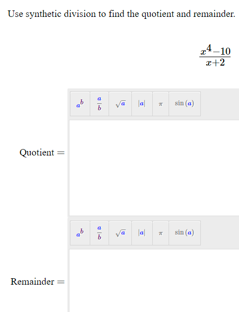 Solved Use synthetic division to find the quotient and | Chegg.com