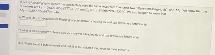 Solved (1 point) Consider the hex strings | Chegg.com