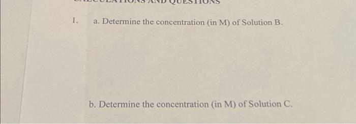 1. a. Determine the concentration (in M) of Solution | Chegg.com