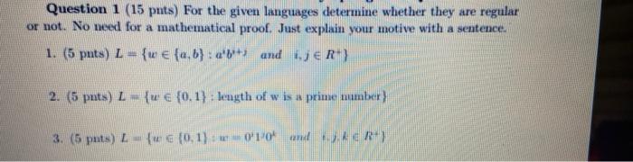 Solved Question 1 (15 pnts) For the given languages | Chegg.com