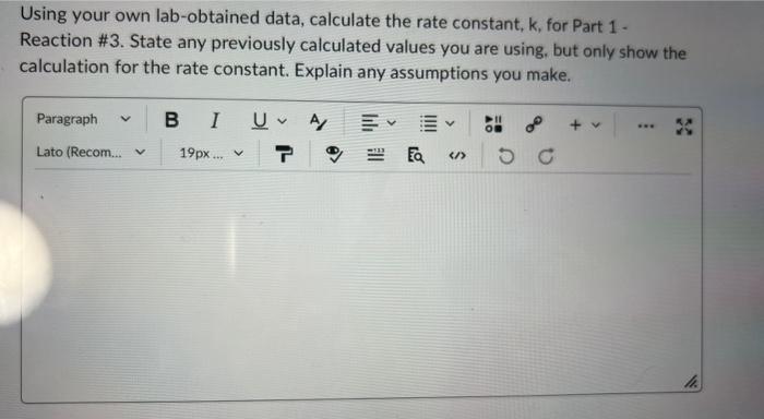 Using your own lab-obtained data, calculate the rate | Chegg.com