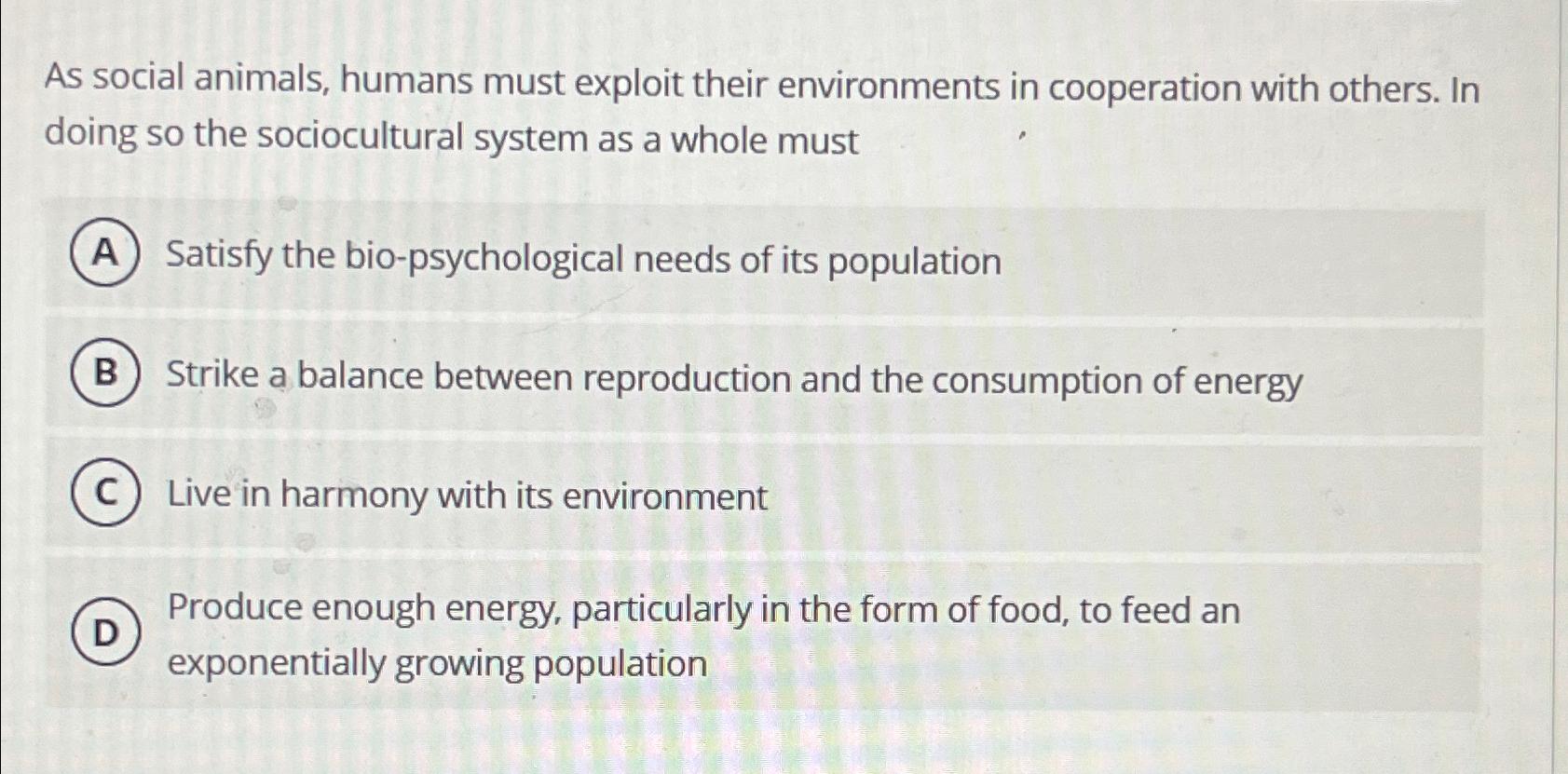 Solved As social animals, humans must exploit their | Chegg.com