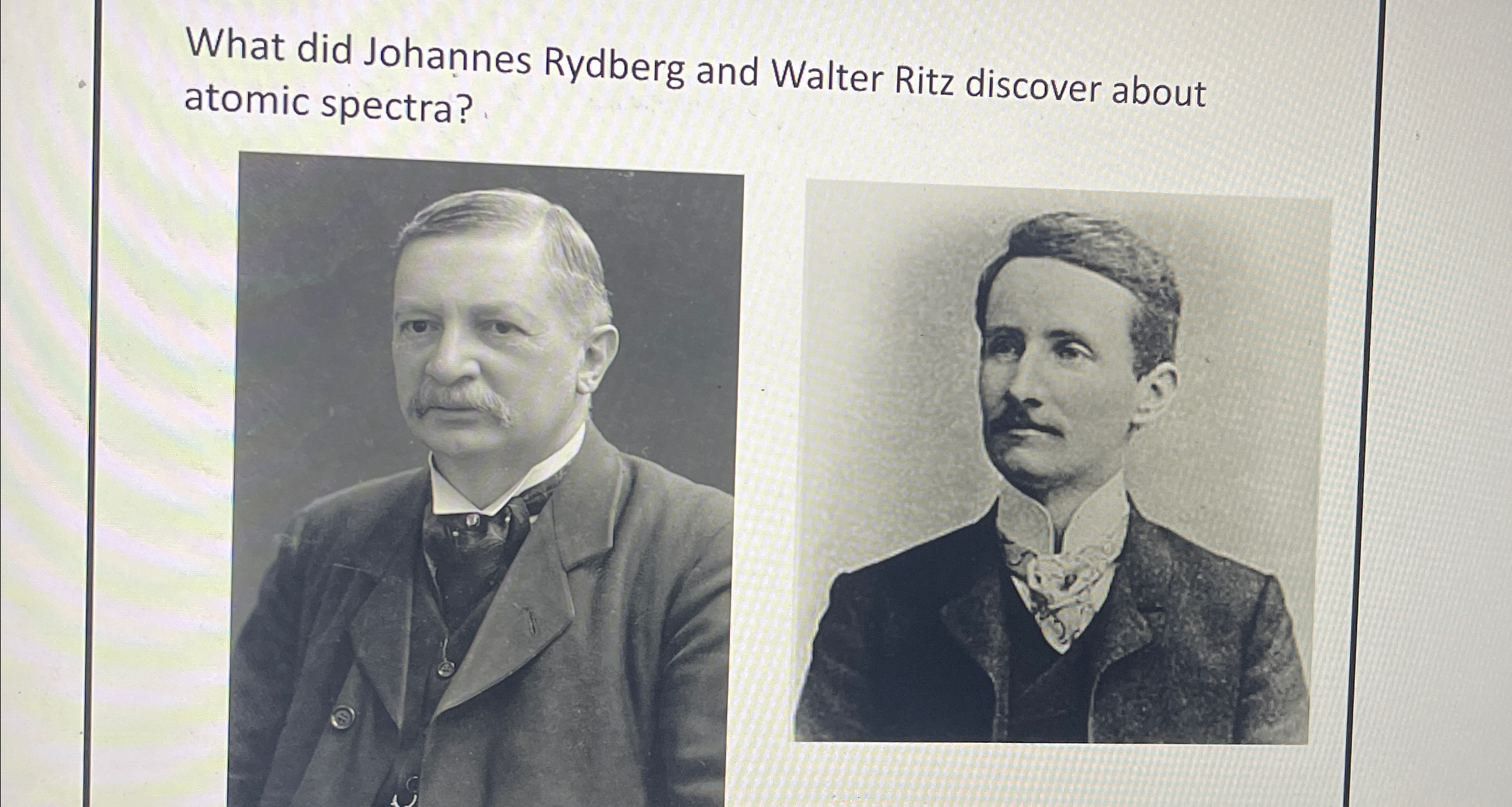 Solved What did Johannes Rydberg and Walter Ritz discover | Chegg.com
