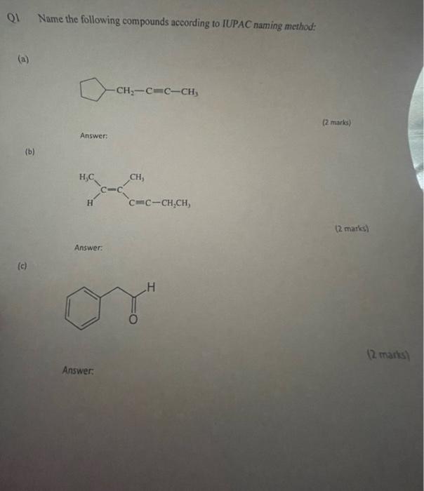 Solved Name the following compounds aceording to IUPAC | Chegg.com