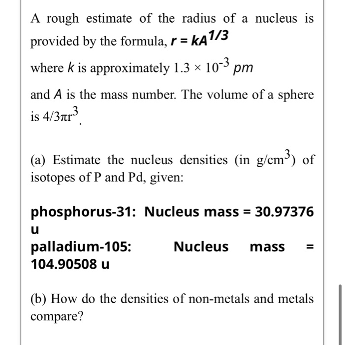 Solved A rough estimate of the radius of a nucleus is | Chegg.com