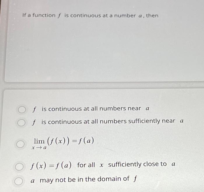 Solved If a function f is continuous at a number a, then f | Chegg.com