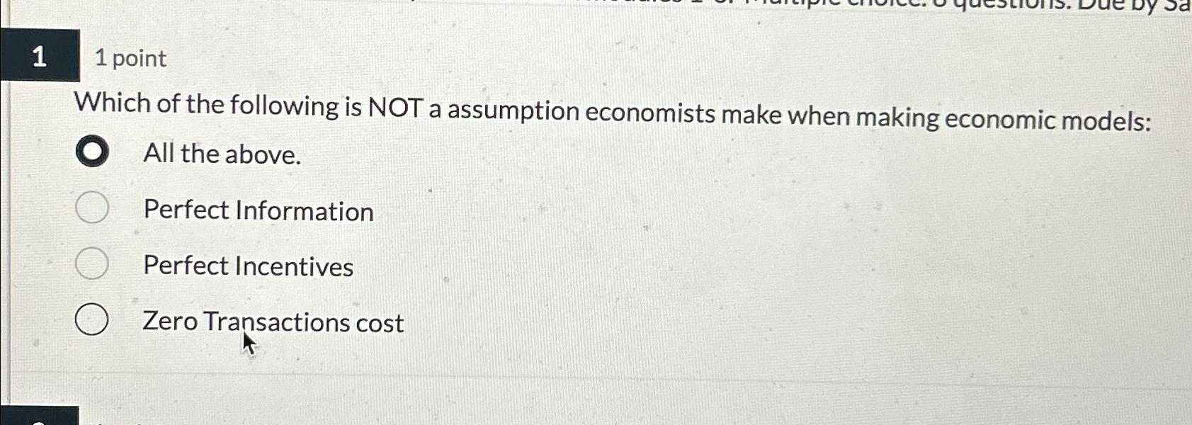 Solved 11 ﻿pointWhich of the following is NOT a assumption | Chegg.com