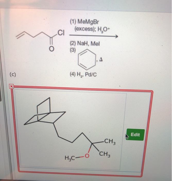 Solved (1) MeMgBr (excess); H,0 ci o (2) Nah, Mel (3) (c) | Chegg.com