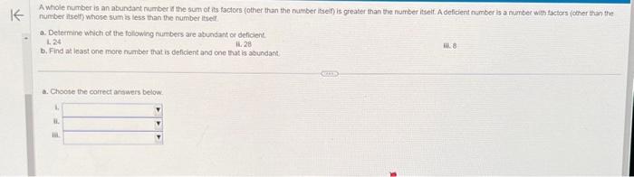 Solved A whole number is an abundant number if the sum of | Chegg.com