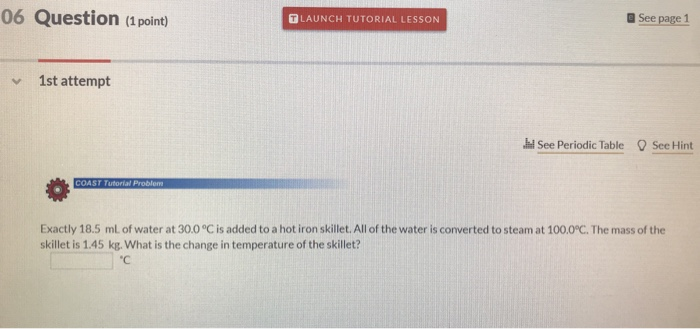 Solved 06 Question (1 point) DLAUNCH TUTORIAL LESSON See | Chegg.com