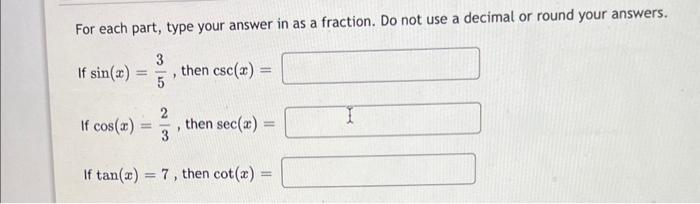 Solved For each part, type your answer in as a fraction. Do | Chegg.com
