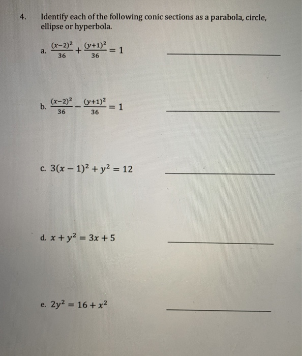 Solved Identify each of the following conic sections as a | Chegg.com