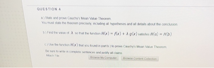 Solved QUESTION 4 a) State and prove Cauchy's Mean Value | Chegg.com
