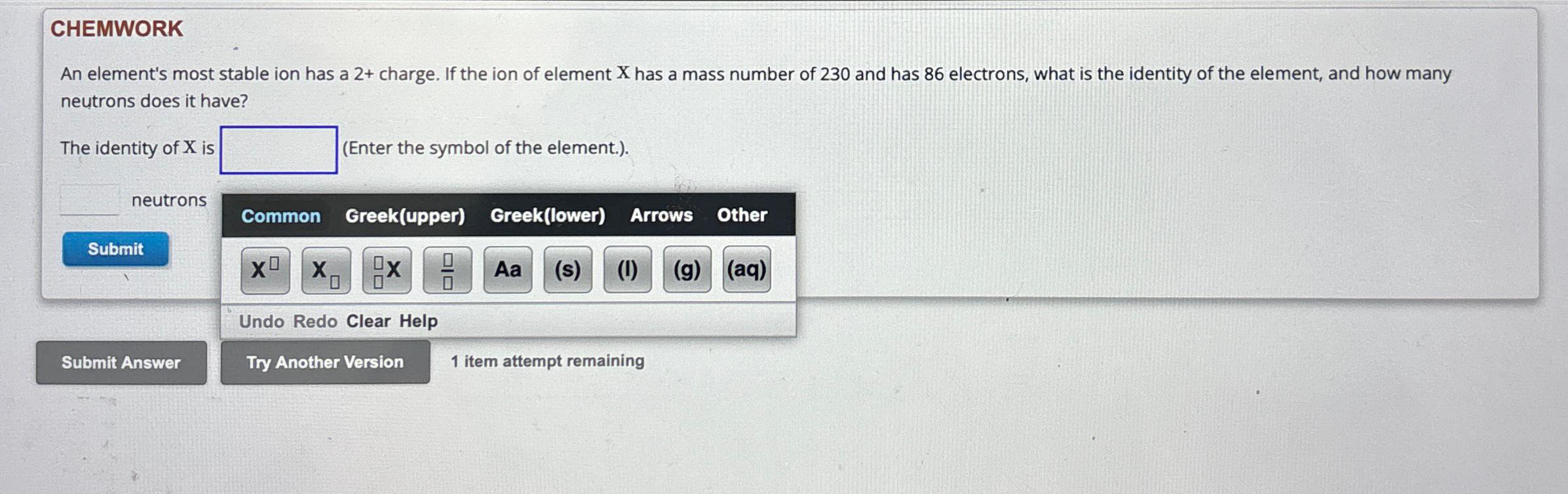 Solved CHEMWORKAn element's most stable ion has a 2+ | Chegg.com