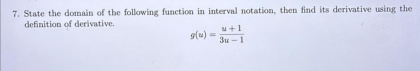 Solved State the domain of the following function in | Chegg.com