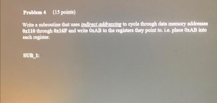 Solved Problem 4 15 Points Write A Subroutine That Uses