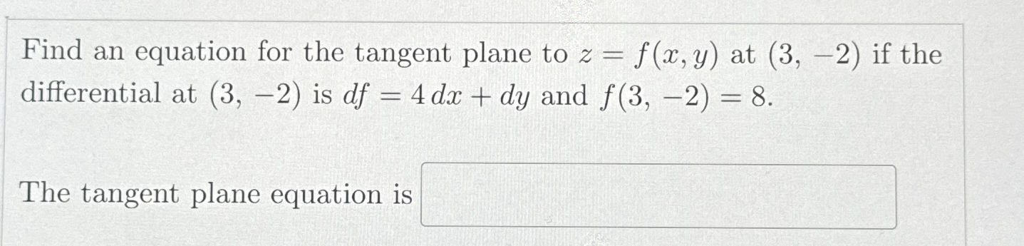 Solved Find an equation for the tangent plane to z=f(x,y) | Chegg.com