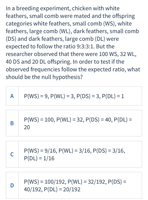 Solved In a breeding experiment, chicken with white | Chegg.com