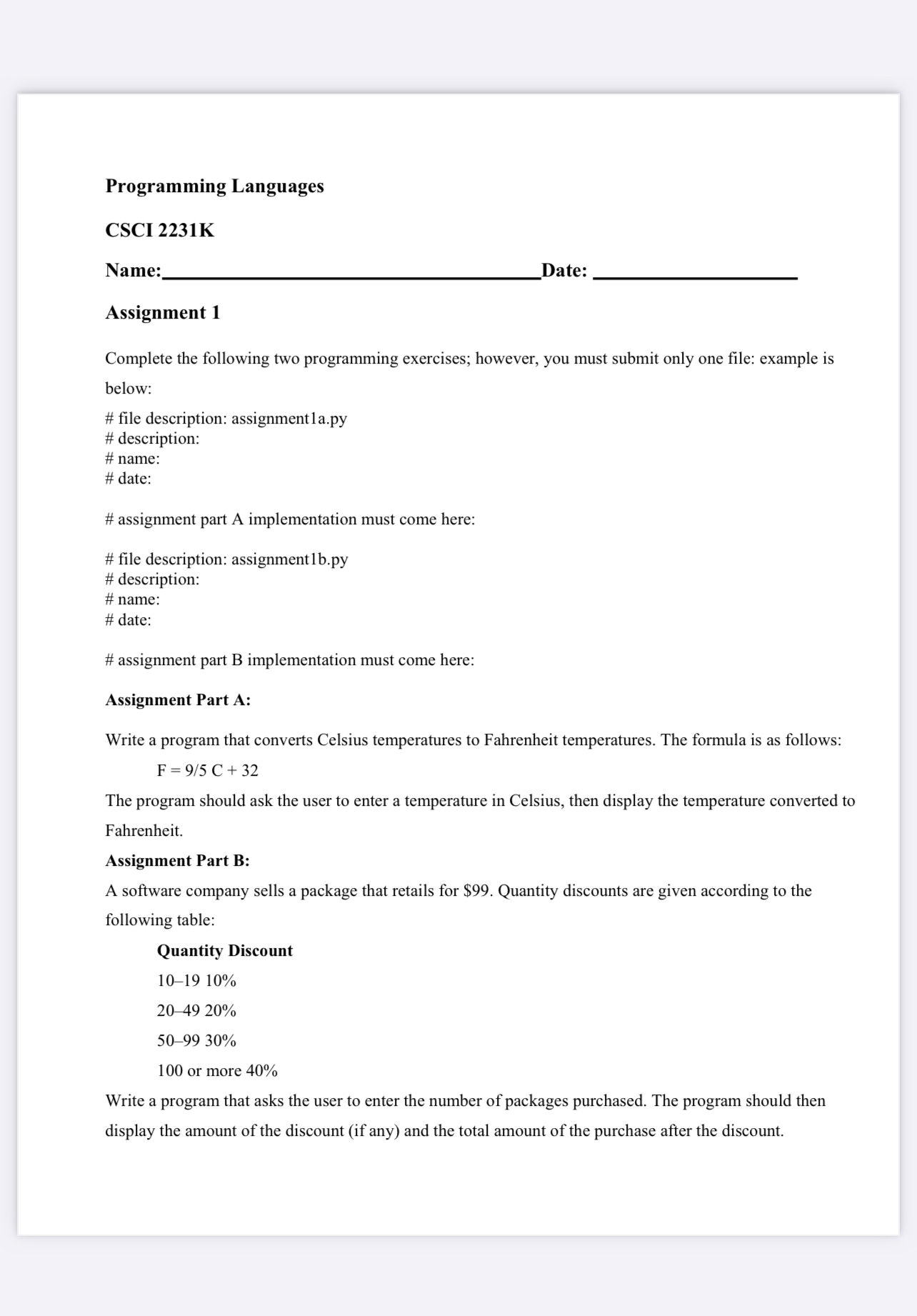 Solved Programming LanguagesCSCI 2231KName:Date:Assignment | Chegg.com