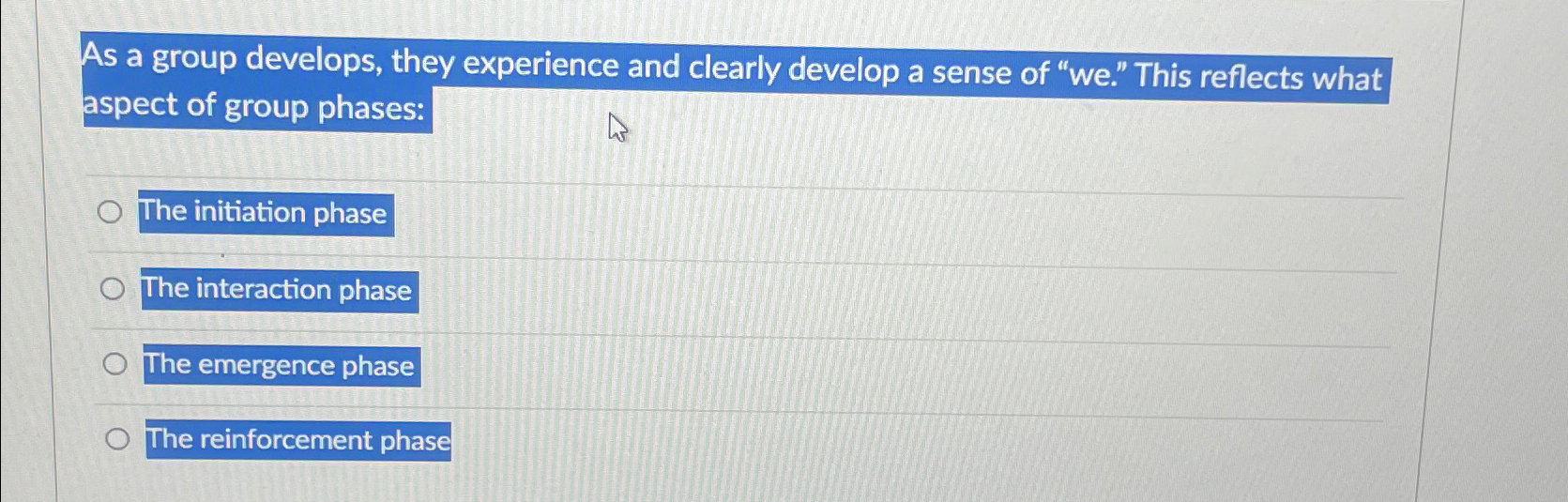 Solved As a group develops, they experience and clearly | Chegg.com