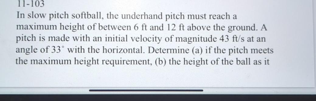 Solved 11-103In slow pitch softball, the underhand pitch | Chegg.com