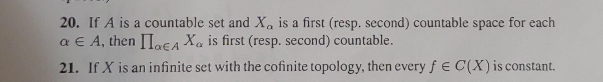 Solved 20. If A is a countable set and Xα is a first (resp. | Chegg.com