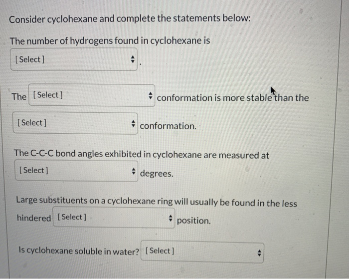 Solved Consider cyclohexane and complete the statements | Chegg.com