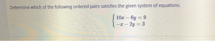 Solved Determine which of the following ordered pairs | Chegg.com
