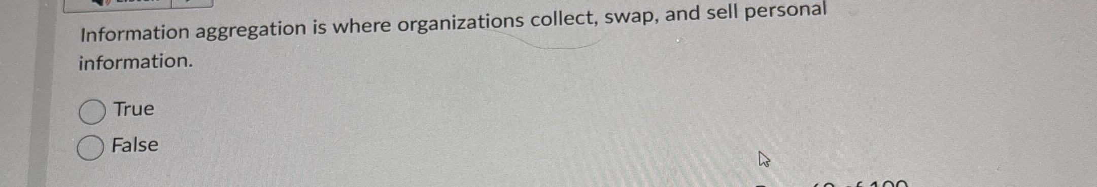 Solved Information aggregation is where organizations | Chegg.com