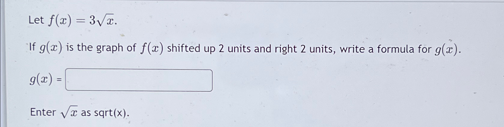 Solved Let f(x)=3x2.If g(x) ﻿is the graph of f(x) ﻿shifted | Chegg.com